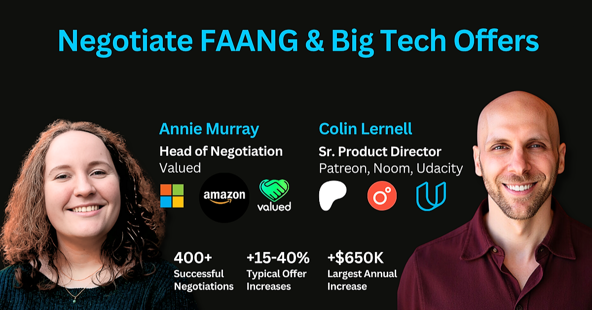How to Negotiate FAANG & Big Tech Offers
